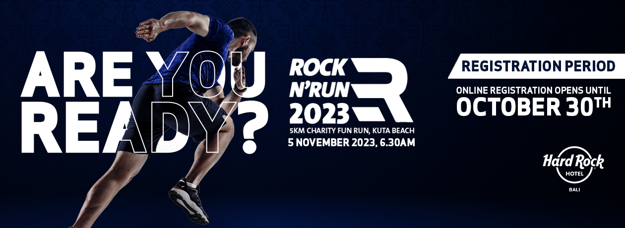 Hard Rock Hotel Bali’s Annual Rock n’ Run 5K Charity Run Returns for ...
